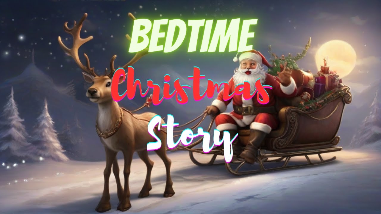 Santa's Resilient Reindeer: A Heartwarming Christmas Tale | Bedtime ...