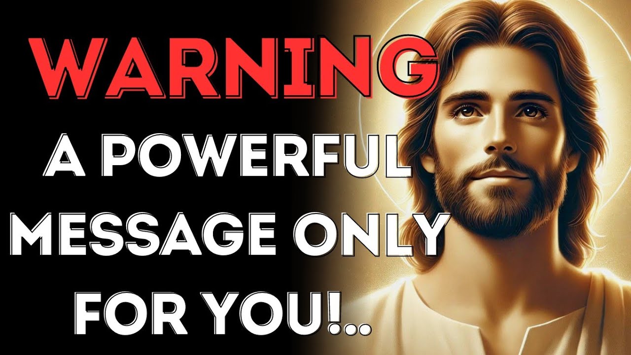WARNING A POWERFUL MESSAGE ONLY FOR YOU!.. l @JesusWordsforlife l God ...