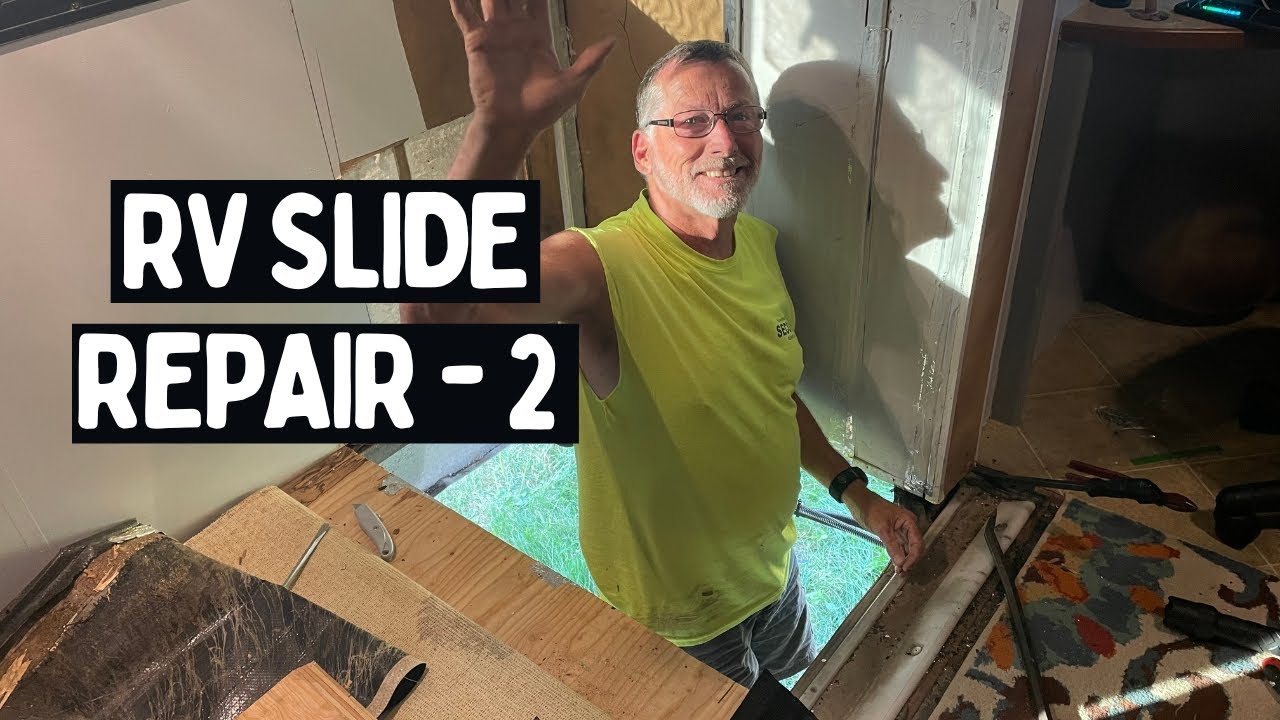 The Glamorous Side of RVlife - Repair a RV Slide Floor Part 2 - YouTube