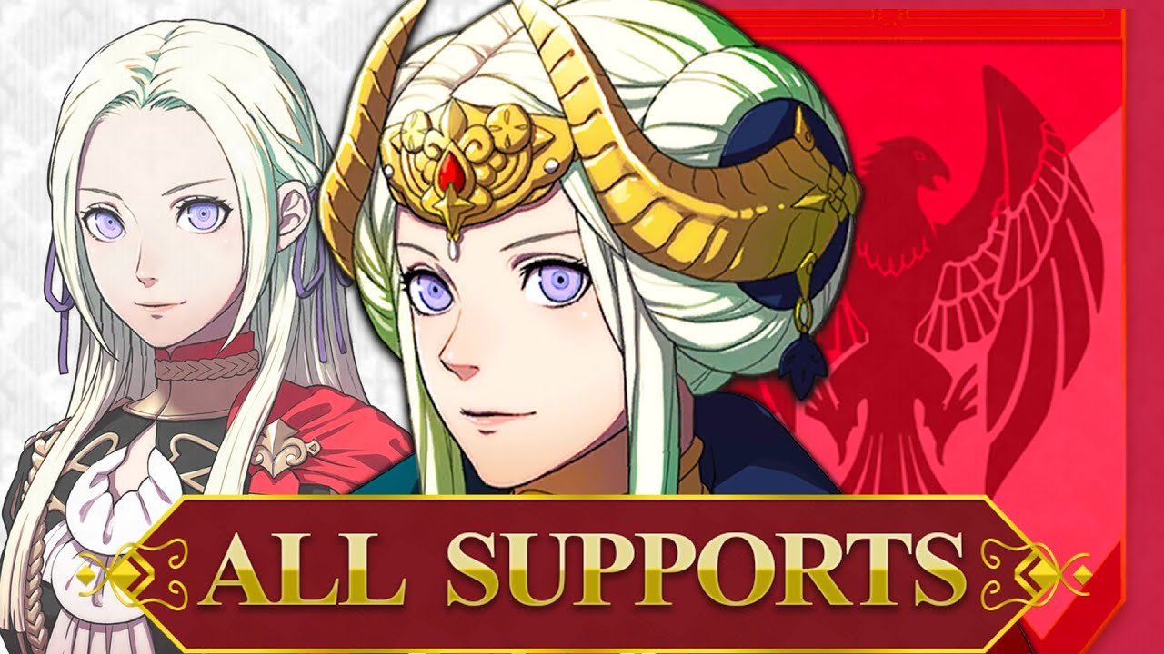 ALL Edelgard Supports - Fire Emblem Three Houses - YouTube