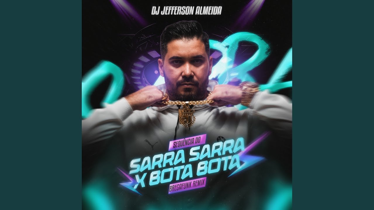 Sequência do Sarra Sarra X Bota Bota (Bregafunk Remix) - YouTube