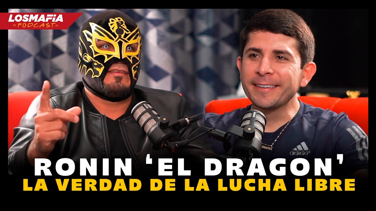 La Lucha Libre es REAL ft. Ronin El Dragón de Culiacán - YouTube