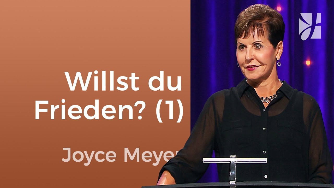 Willst du Frieden und Geduld? (1) – Joyce Meyer – Persönlichkeit ...