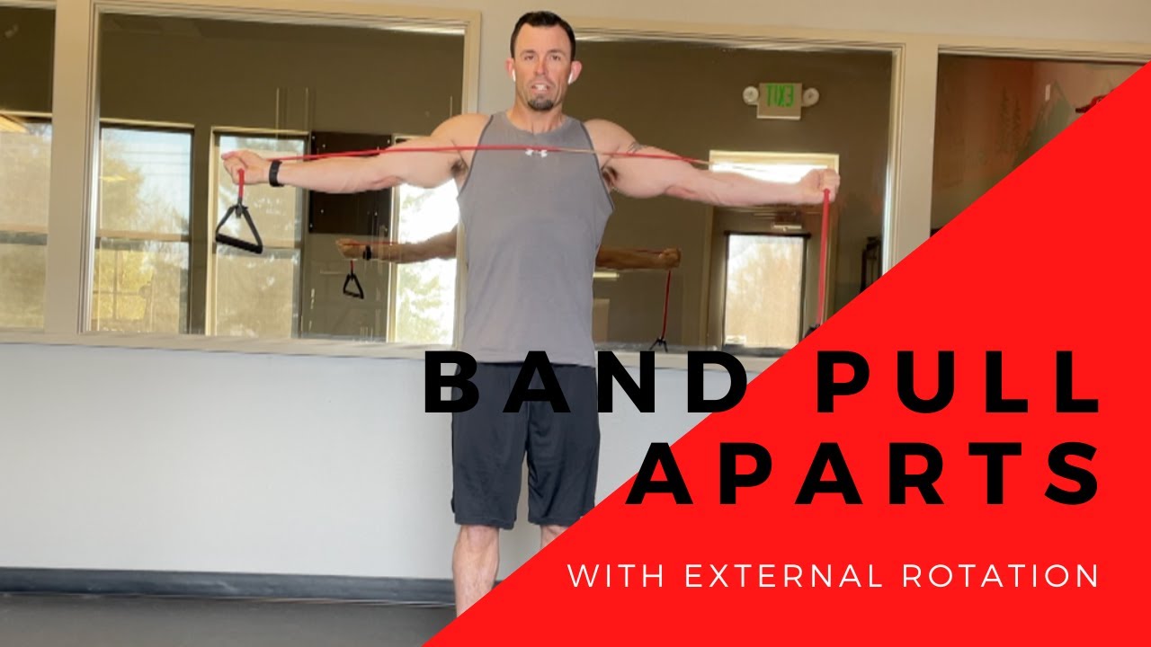 Band Pull Apart with External Rotation - YouTube