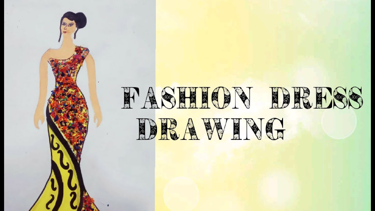 How to make Fashion Dress Designs??? - YouTube