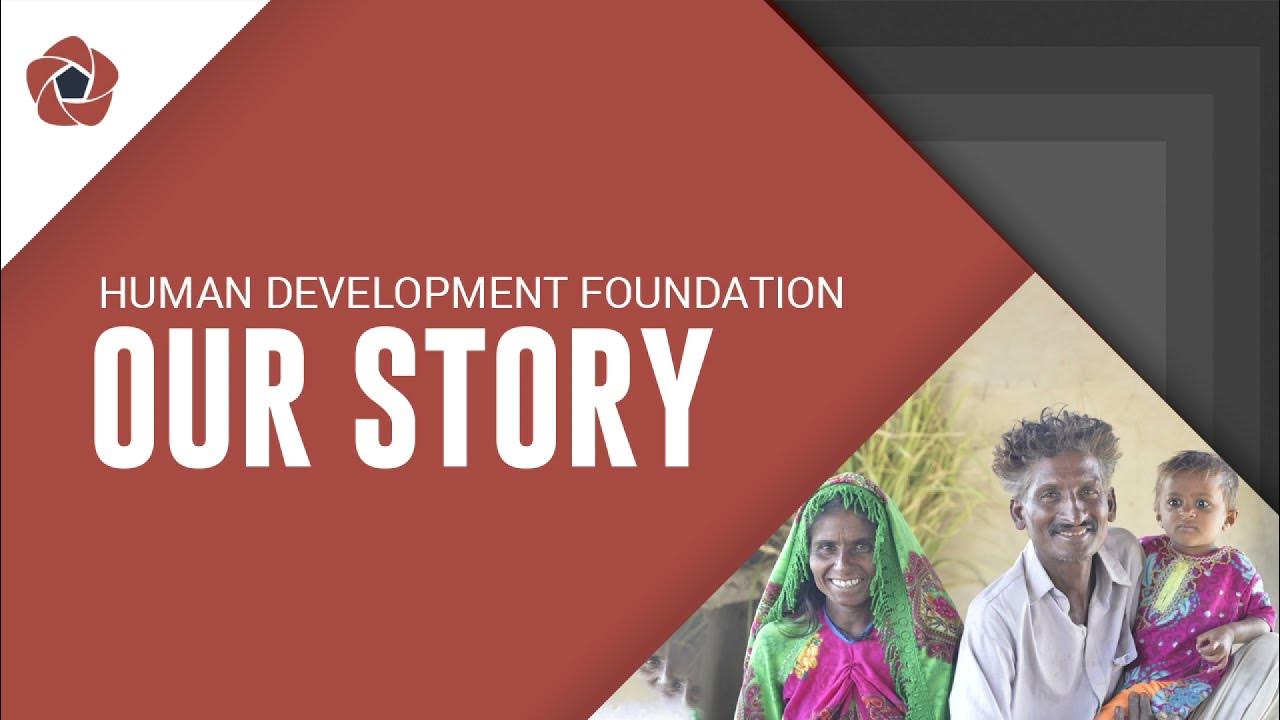 The Journey Of Transforming Lives By Human Development Foundation - YouTube