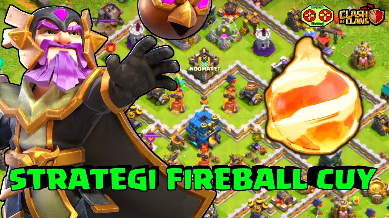 Combo Fireball TH 12 - Cara Attack TH 12 Pakai Fireball COC TH 12 - YouTube