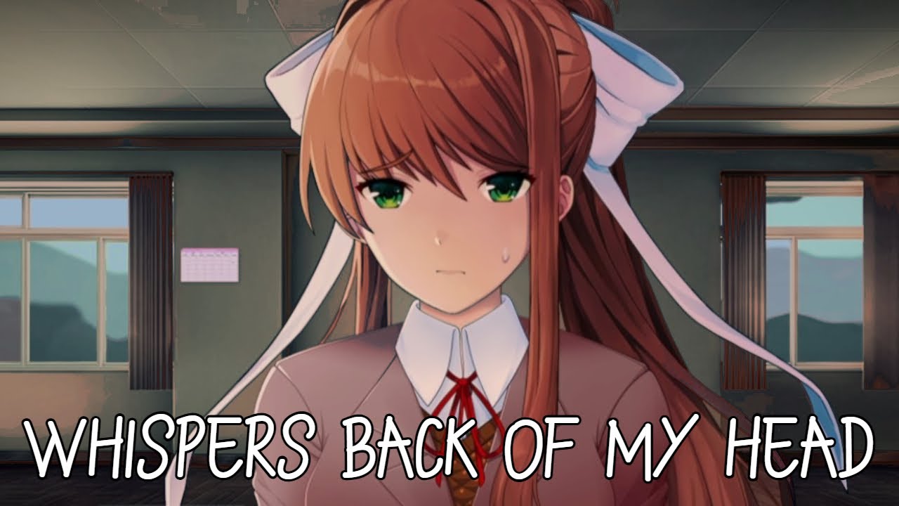 Whispers back of my head | "Monika After Story" - YouTube