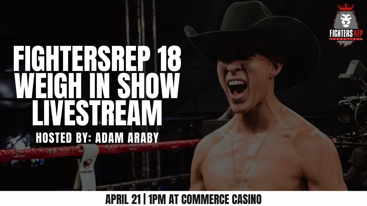 FightersRep 18 Weigh in Show with Adam Araby - YouTube