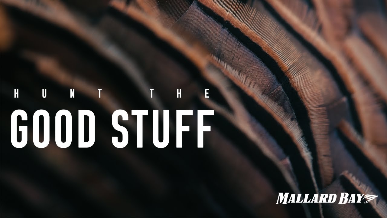 Mallard Bay Presents: Hunt the Good Stuff - YouTube