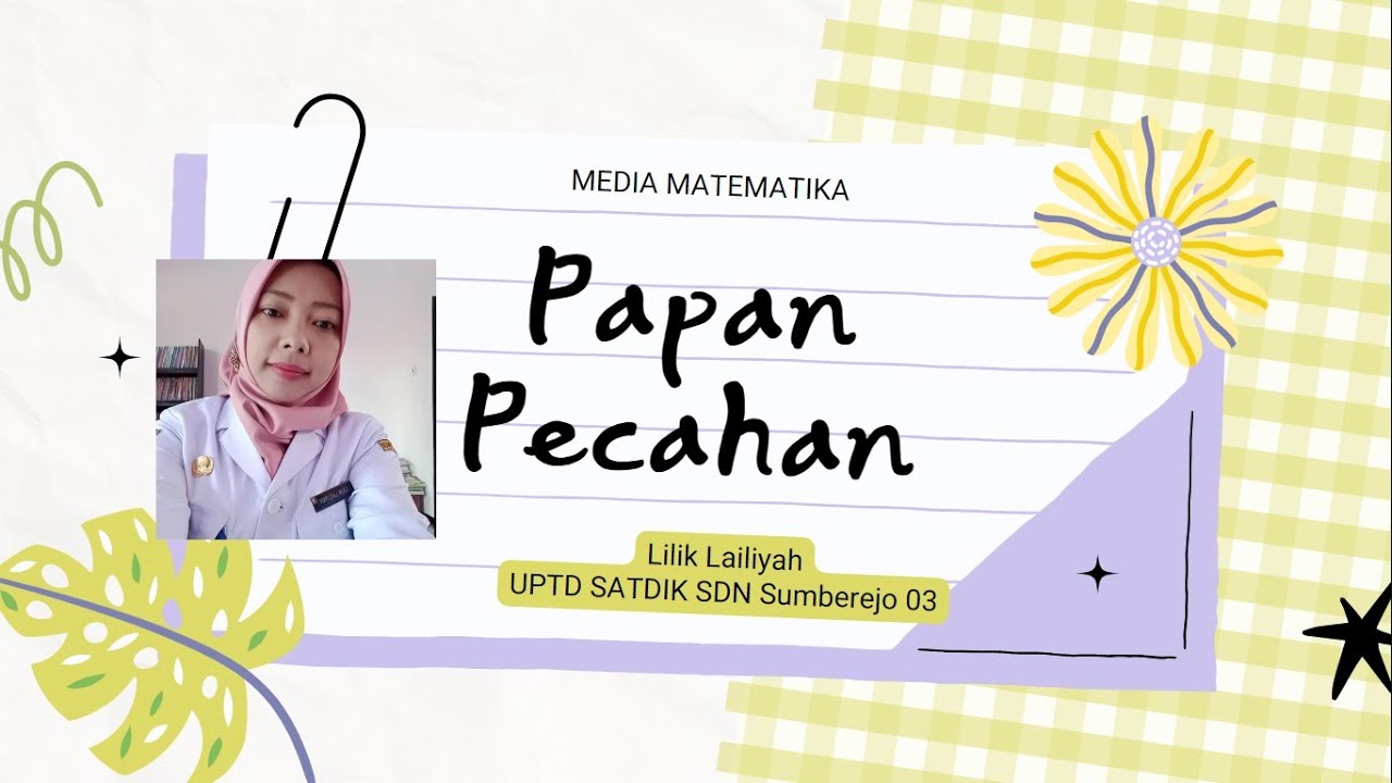 MEDIA PEMBELAJARAN PAPAN PECAHAN - YouTube