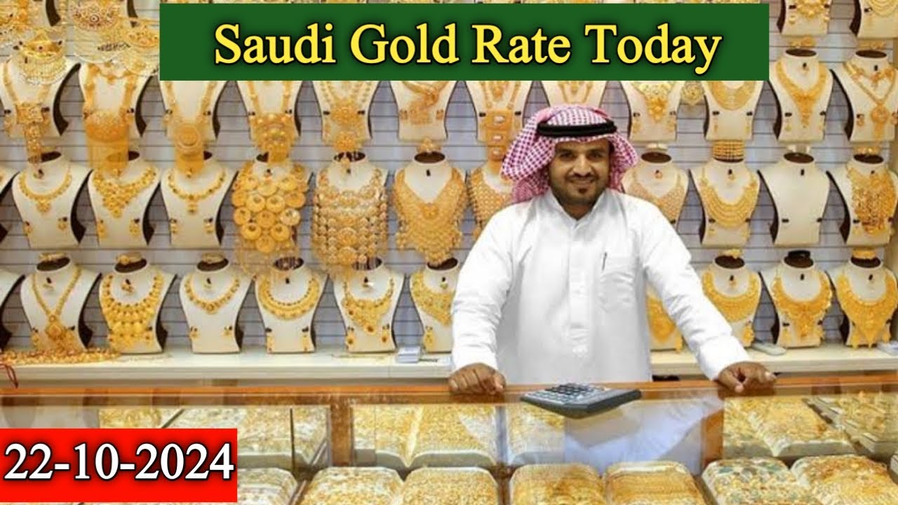 Saudi Gold Price Today | 22 October 2024 | Gold Price in Saudi Arabia ...