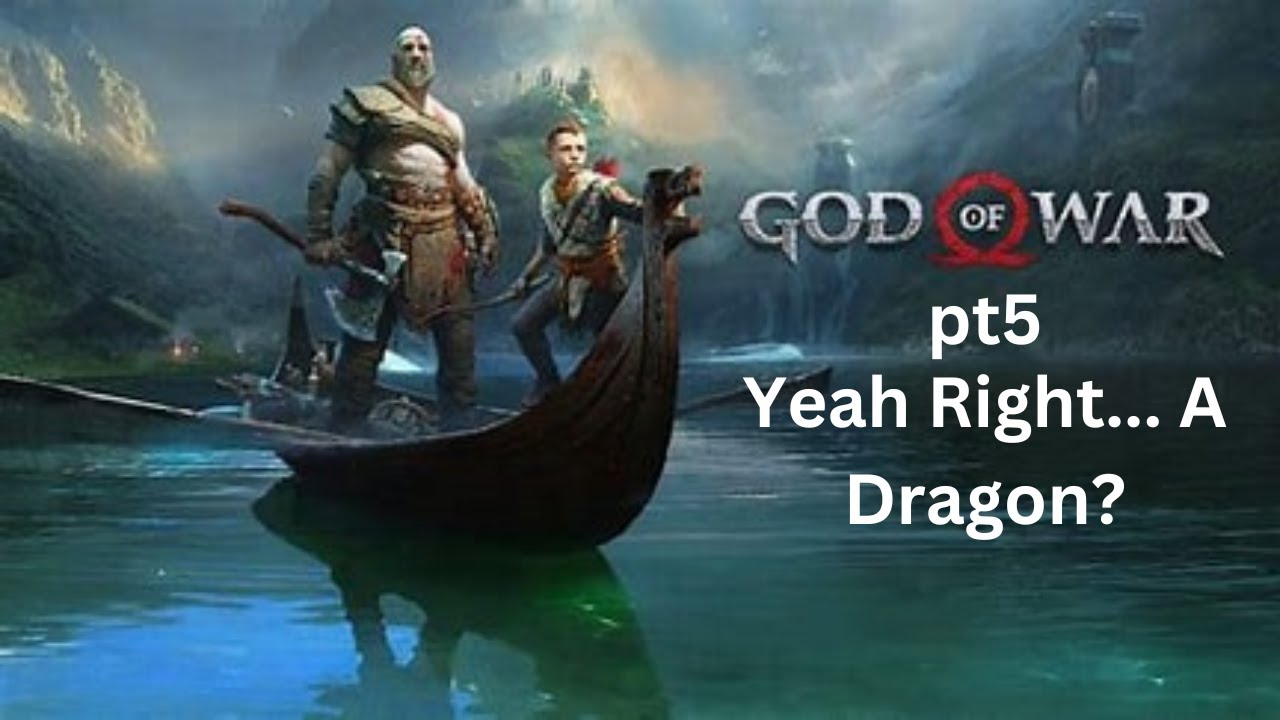 Fighting a Lightning Dragon!! | God of War 2018 pt5 (Uncut & No Commentary Gameplay) - YouTube