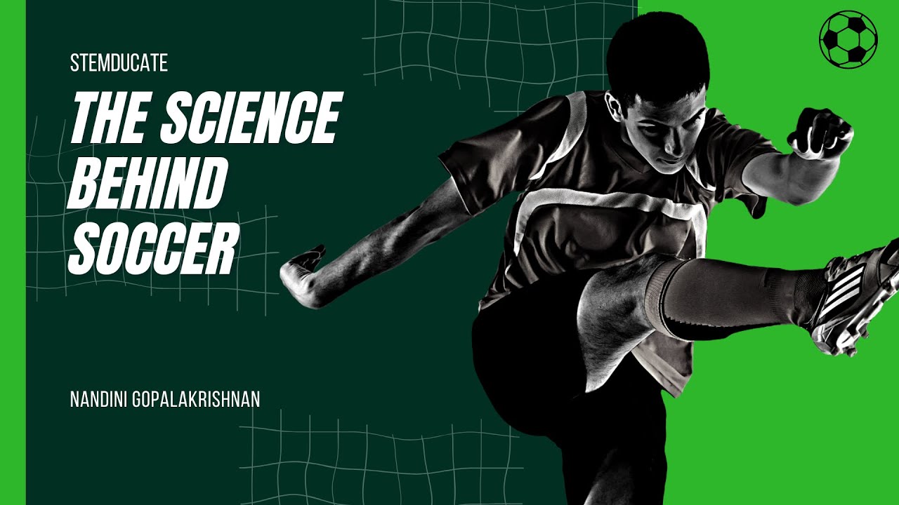 The Science Behind Soccer: STEMducate - YouTube