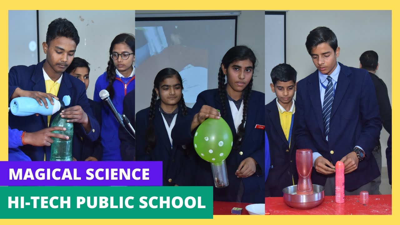 Magic of Science or Magical Science ? | Hi-Tech Public School | Trans ...