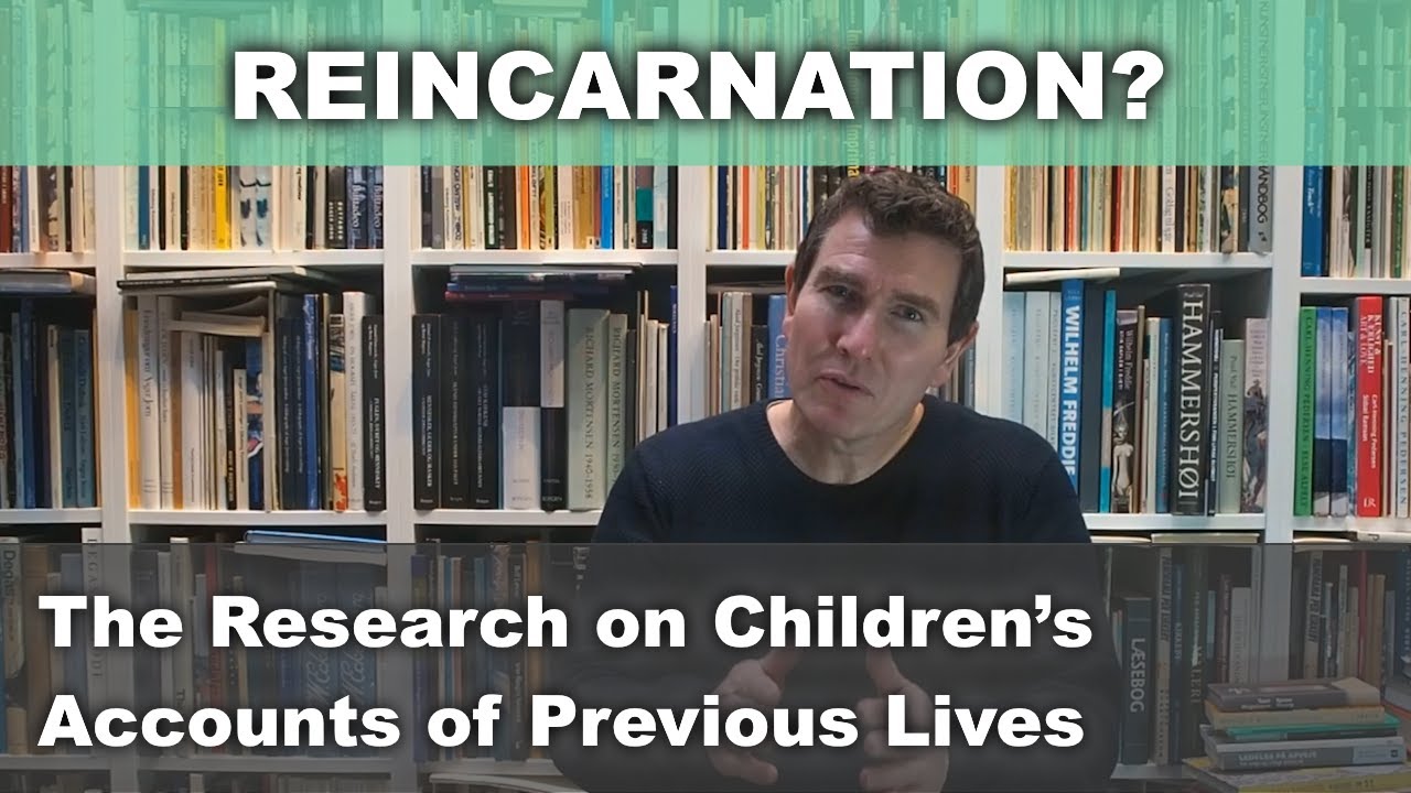 The Question of Reincarnation [Introductory] | The Research on Children ...