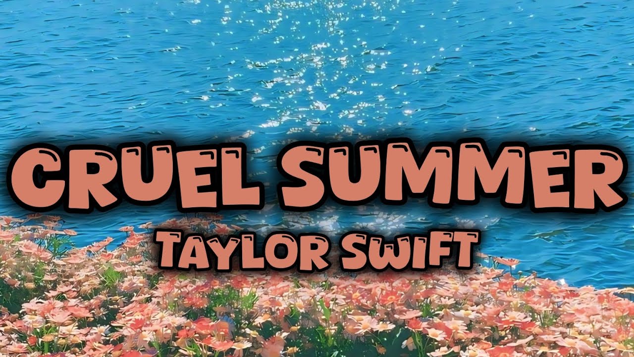 TAYLOR SWIFT 'CRUEL SUMMER' SIMPLE COLOR LYRICS - YouTube