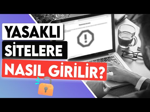YASAKLI SİTELERE GİRİŞ ⛔ Yasaklı Tüm Sitelere Girmenin En Kolay Yolu✅