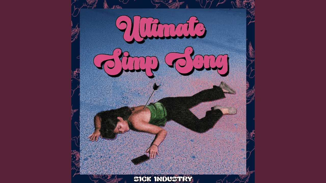 Ultimate Simp Song - YouTube