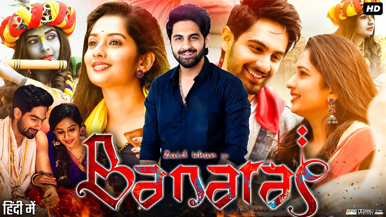 Banaras Full Movie In Hindi Dubbed | Zaid Khan | Sonal Monteiro ...