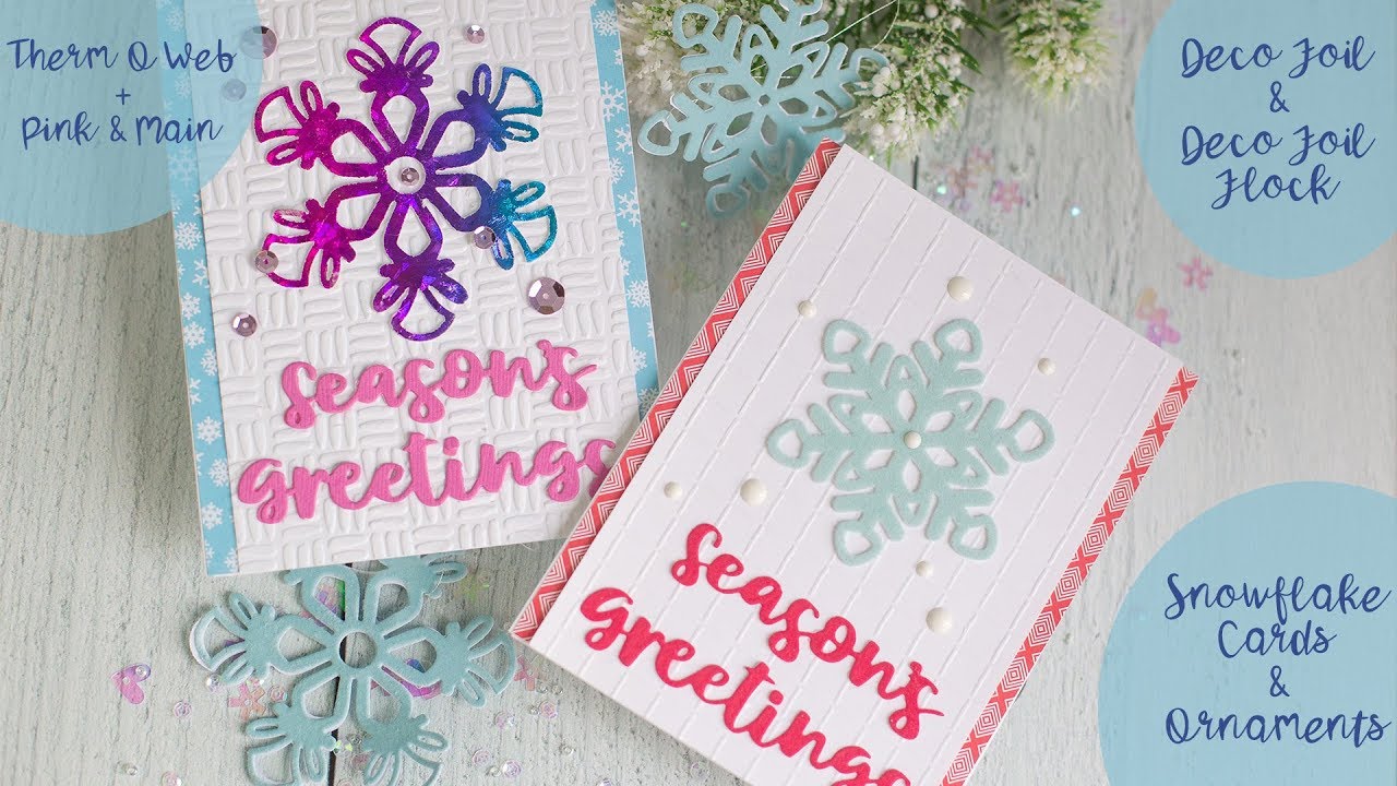 Deco Foil and Deco Foil Flock Snowflake Cards and Ornaments - YouTube