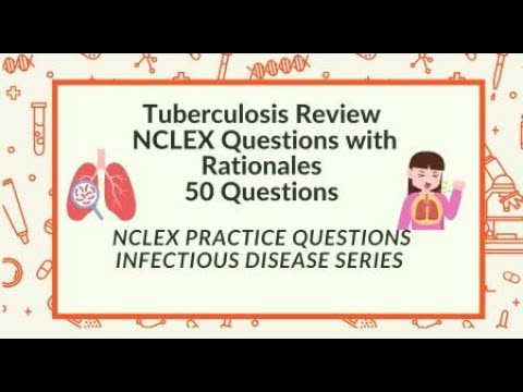 Tuberculosis Infectious Disease NCLEX Questions and Answers 50 ...