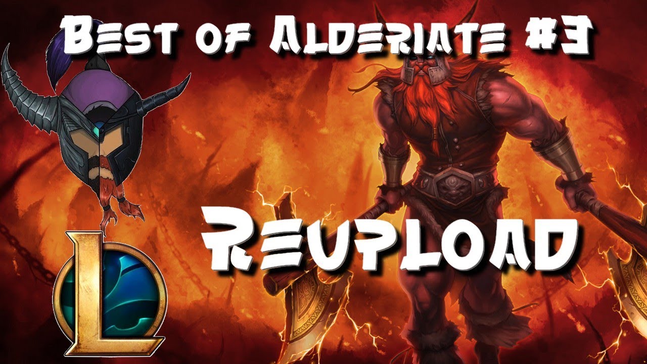 [REUPLOAD] BEST OF ALDERIATE #3 - YouTube