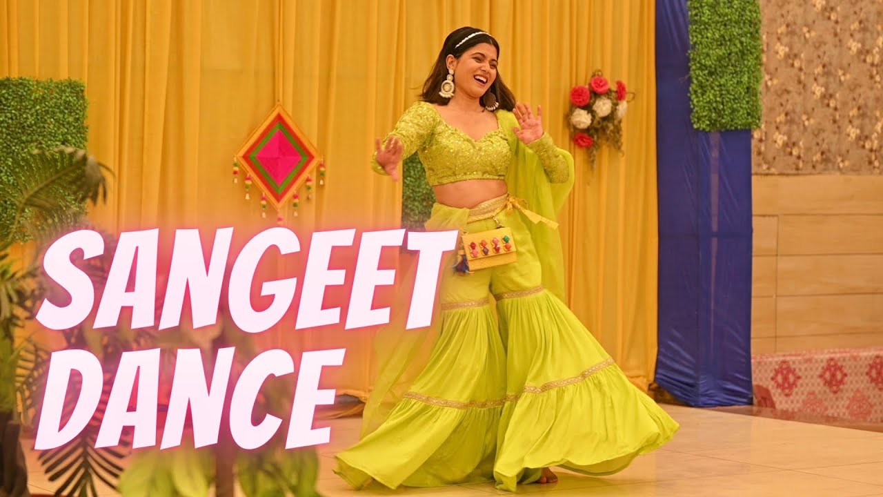 Sangeet Solo Dance Performance | Bride's Sister Dance - YouTube