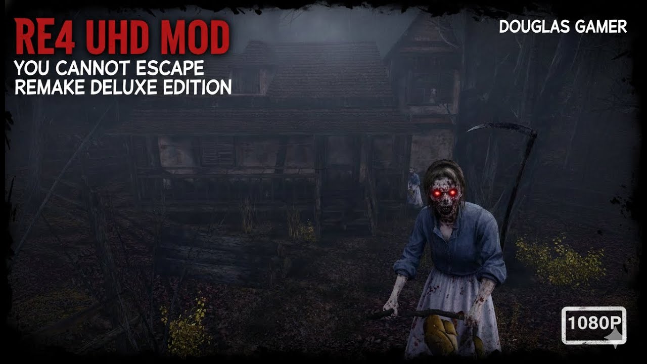 RE4 UHD MOD YOU CANNOT ESCAPE REMAKE DELUXE EDITION #3{MEDIUM ...