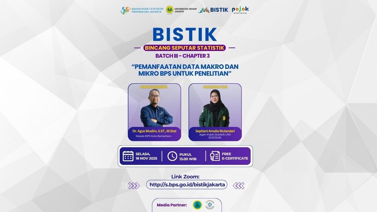BISTIK Batch III Chapter 3: Pemanfaatan Data Makro dan Mikro BPS untuk ...