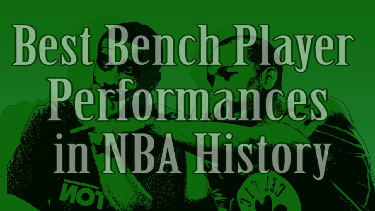 NBA Best Performances By Bench Players - YouTube