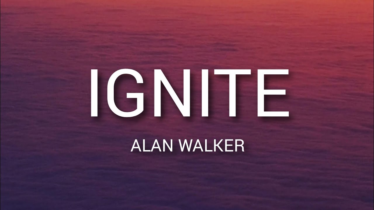 Alan Walker & K-391 - Ignite (Lyrics) ft. Julie Bergan & Seungri - YouTube