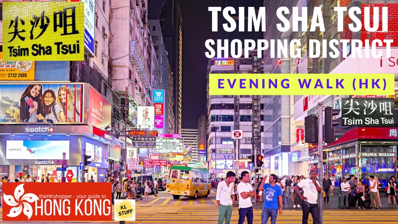 Tsim Sha Tsui Area, Evening Walk | Shopping & Nightlife District of ...