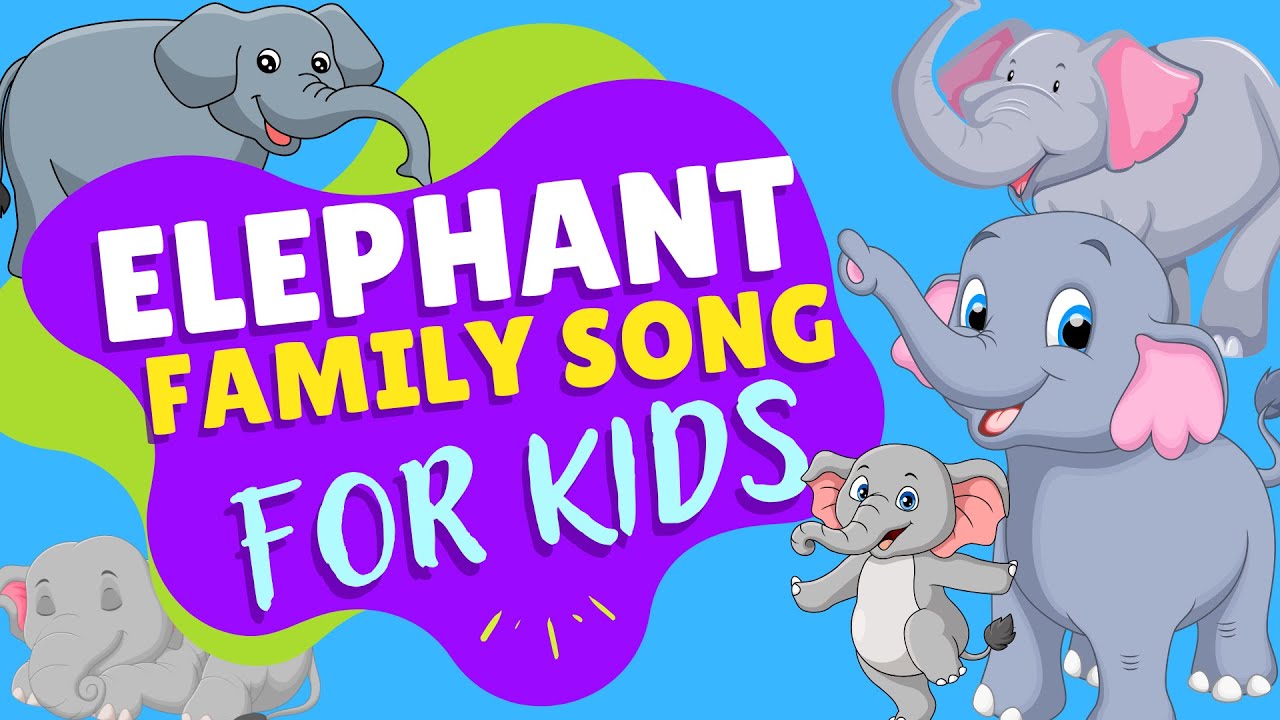 Elephant Family Song | Animal Song | Kiwi Kids Media for Kids - YouTube