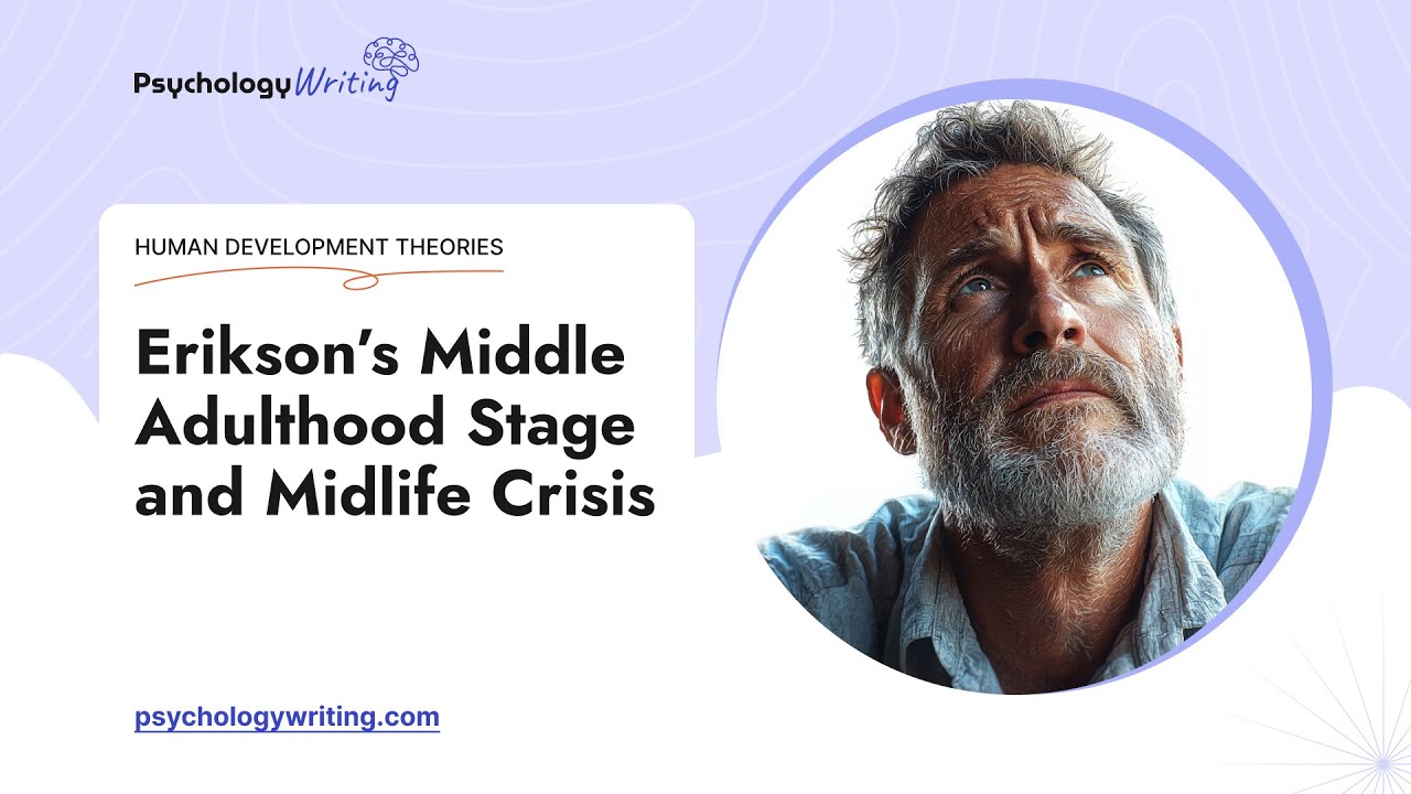 Erikson’s Middle Adulthood Stage and Midlife Crisis - Essay Example - YouTube