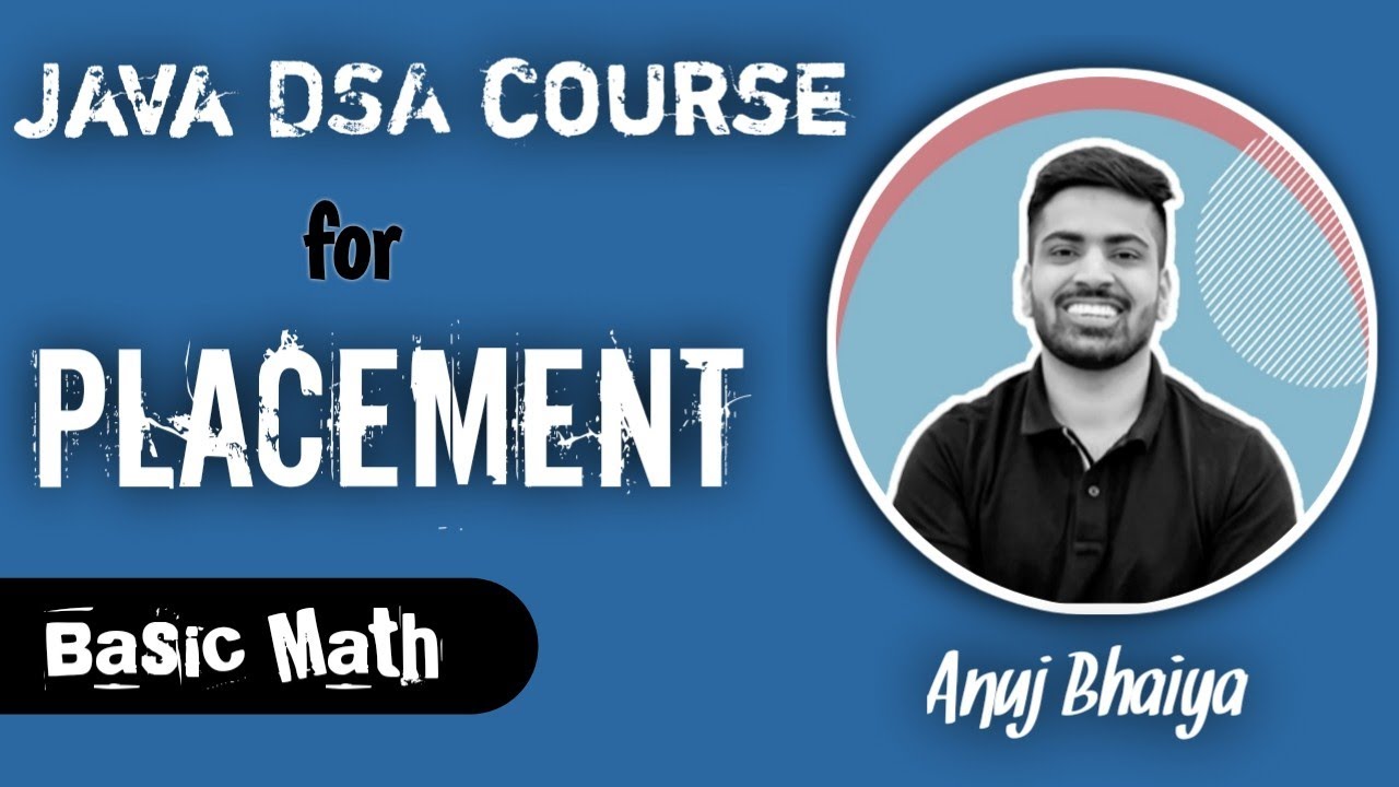 DSA placement course lecture -12 (Basic Math Problem) - YouTube