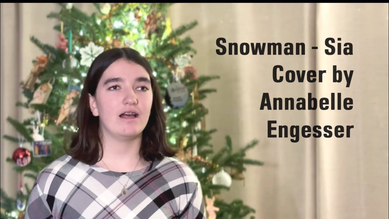 Snowman -Sia | Annabelle Engesser cover - YouTube