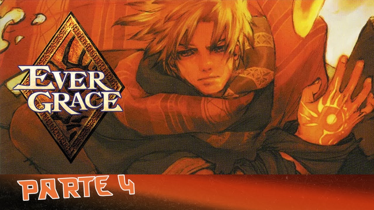 EVERGRACE ⚔️🛡️ | GAMEPLAY ESPAÑOL | PS2 | Parte 4 - YouTube