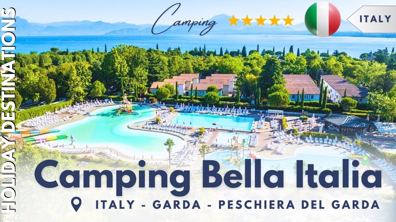 Camping Bella Italia The Ultimate Italian Camping Experience! - YouTube