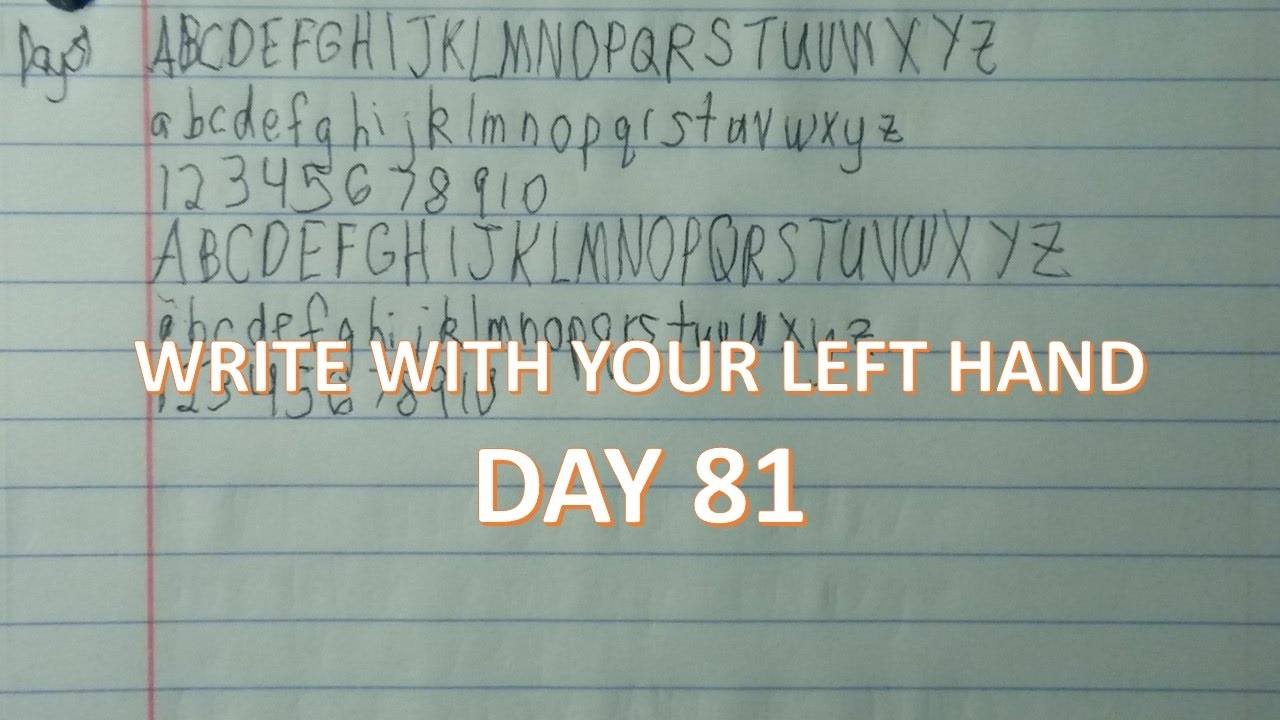 Learn to Write with your Left Hand | DAY 81 - YouTube