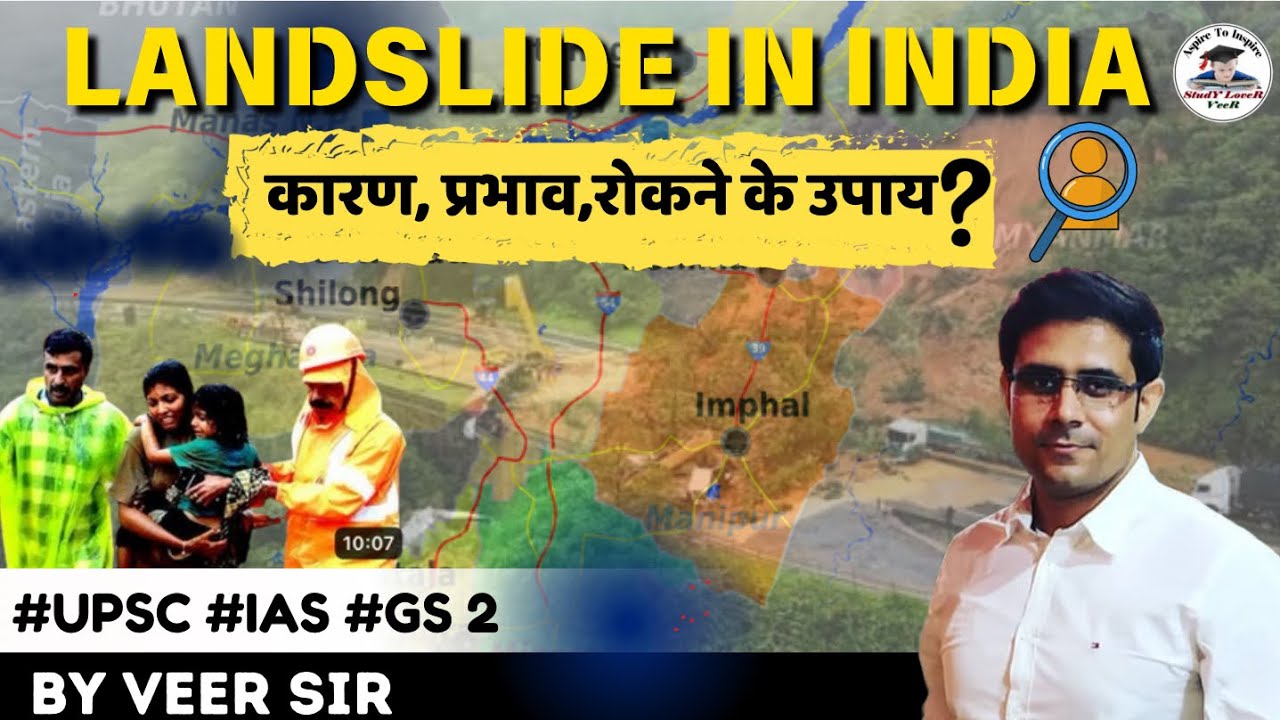 Northeast India: The Hidden Causes of Landslides Explained | BY VEER ...