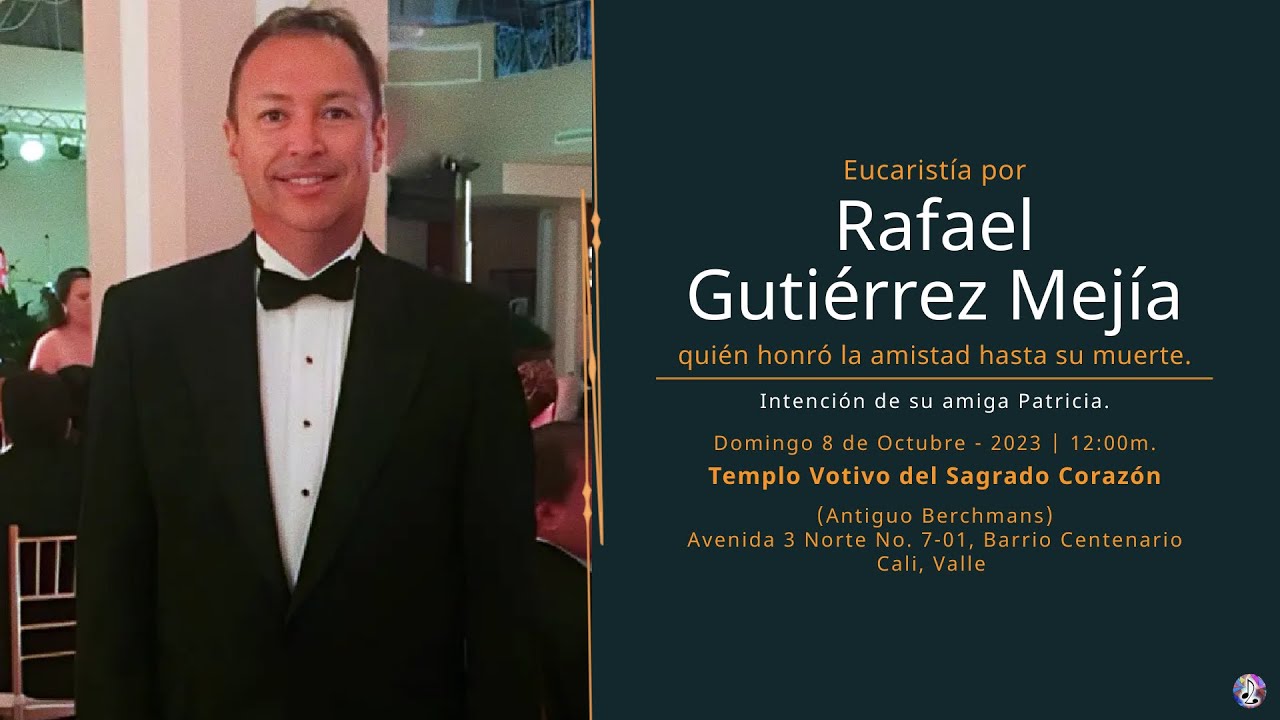 Eucaristía Domingo 8 de Octubre 12m | 2023 | Por Rafael Gutiérrez Mejía ...