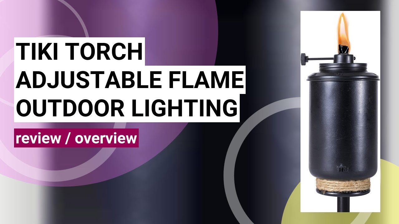 Review: TIKI Adjustable Flame Resin Torch for Your Outdoor Space - YouTube