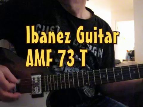 Ibanez Guitar AMF 73 T Test - YouTube