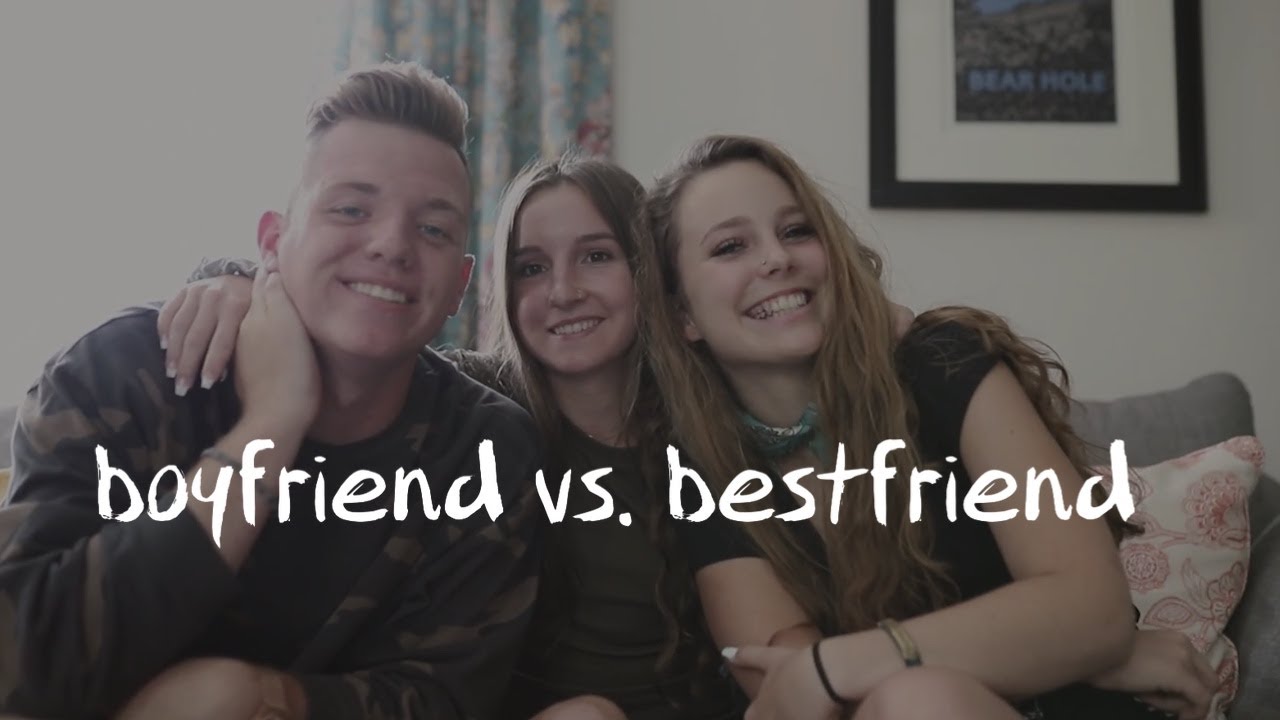 boyfriend vs best friend - YouTube