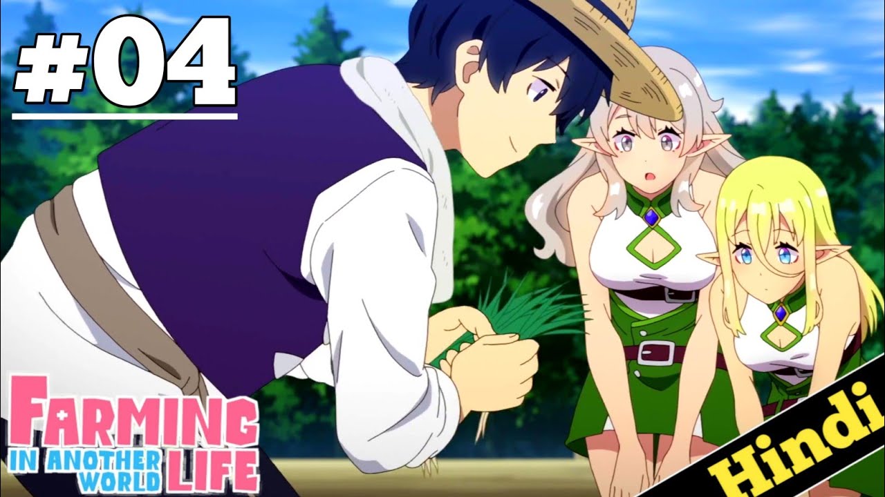 Farming Life in Another World Episode 4 Explained In Hindi | New Isekai ...