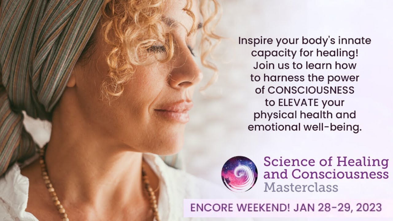 Science of Healing and Consciousness Masterclass | How does vibration ...