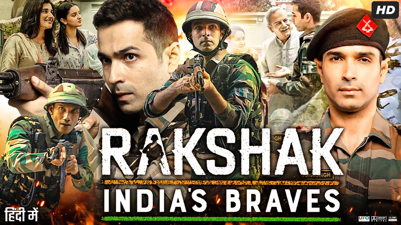 Rakshak India's Braves Full Movie | Varun Mitra, Kanika Mann, Mohit ...
