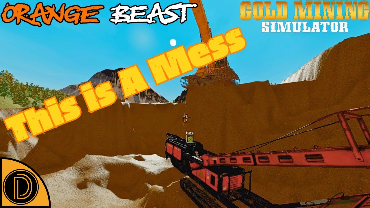 THIS IS A MESS! #9 Orange Beast DLC - Gold Mining Simulator - YouTube
