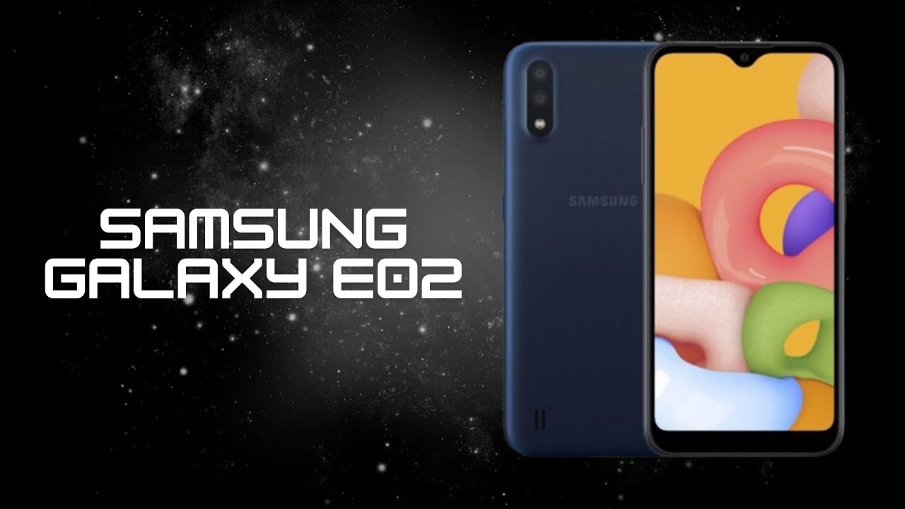 Especificações Samsung Galaxy E02 - YouTube